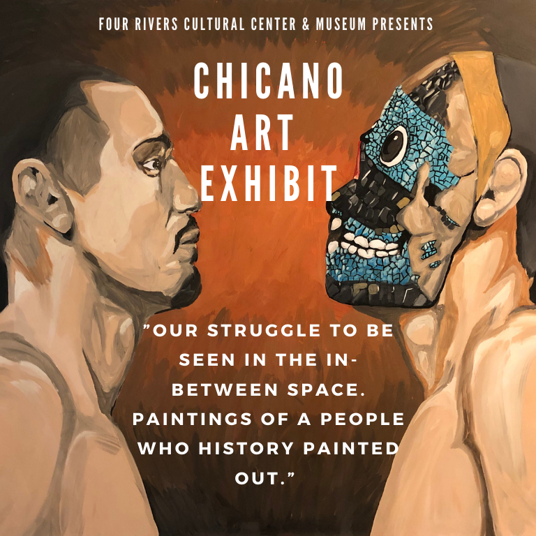 Chicano Art Exhibit – Four Rivers Cultural Center