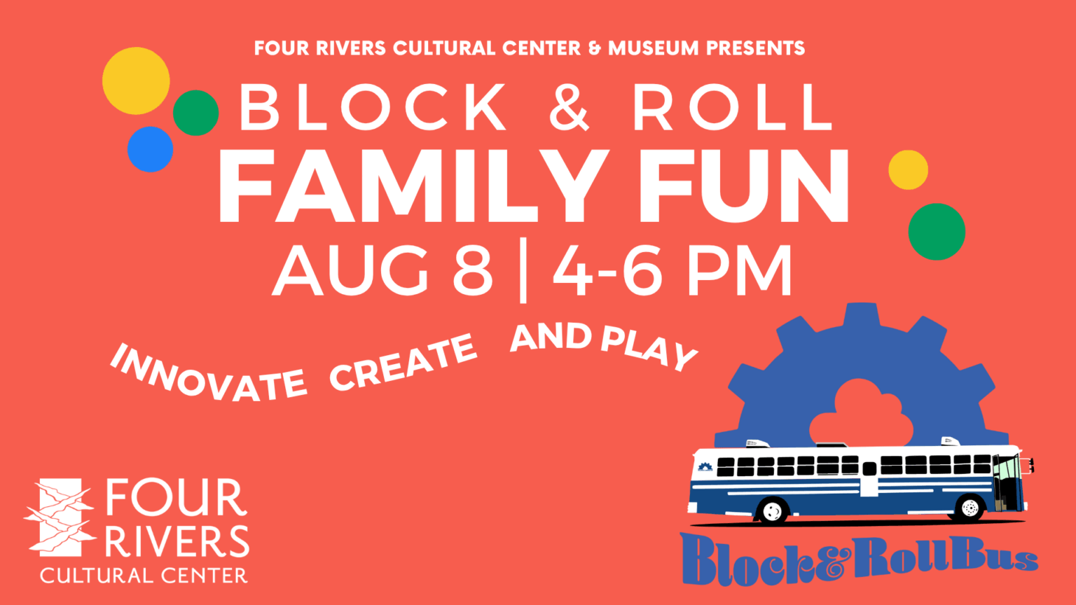 Block & Roll Party – Four Rivers Cultural Center